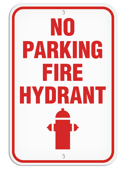PSS1025R NO PARKING FIRE HYDRANT PrimeGuard® Aluminum Reflective Parki