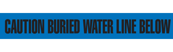 CAUTION BURIED WATER LINE BELOW Blue/Black Underground Utility Marking